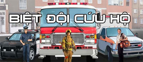 Game Biệt đội cứu hộ - 911 Rescue Team - Game Vui