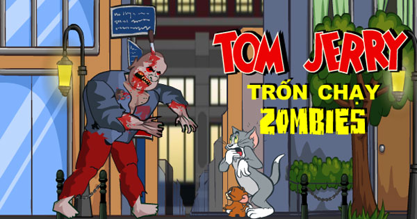 Game Tom Jerry trốn chạy zombie - Tom and Jerry Zombies City - Game Vui