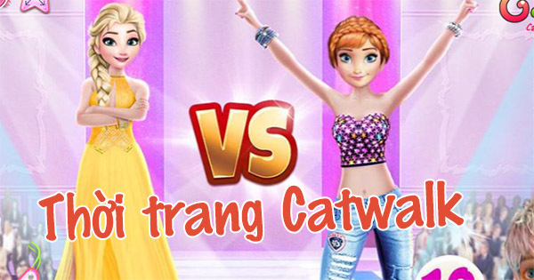 Game Thời trang Catwalk - Princesses On Catwalk - Game Vui