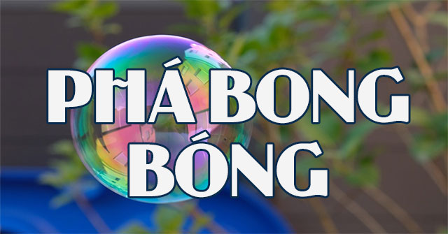 Game Bong bóng - Game Vui