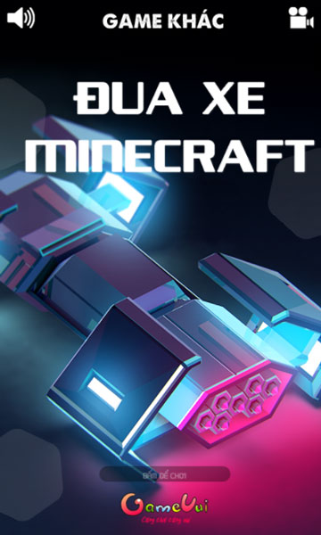 Game Đua xe Minecraft - Game Vui