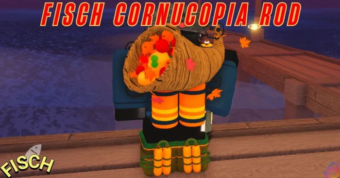 Cách nhận Cornucopia Rod trong Fisch - GameVui.vn